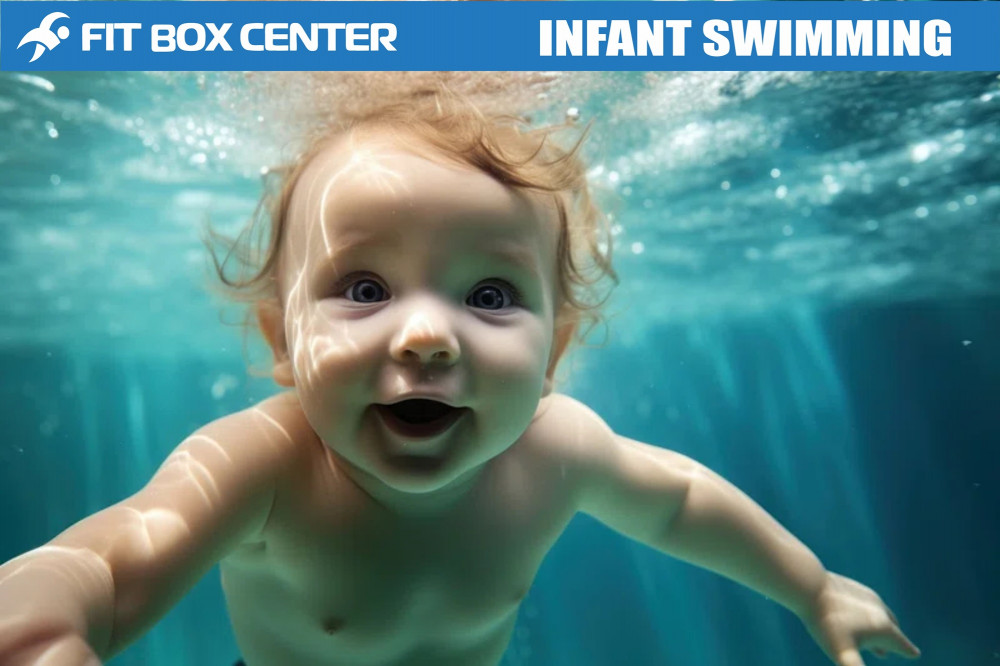 Infant Swimming Encouraging Your Baby's Water Adventures | Fit Box Center